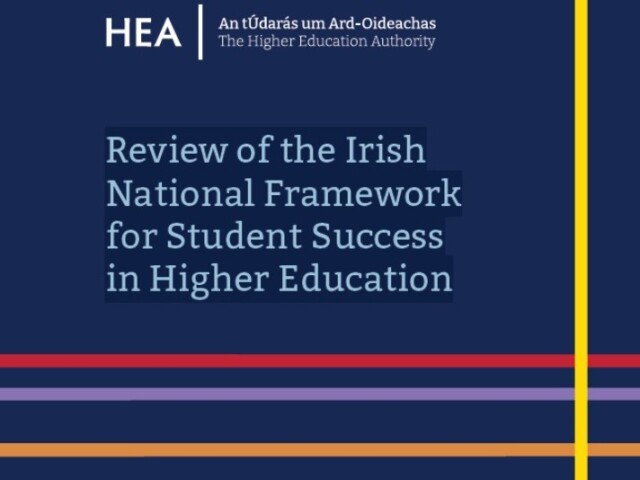 HEA Publish Strategic Review of National Framework for Student Success ...